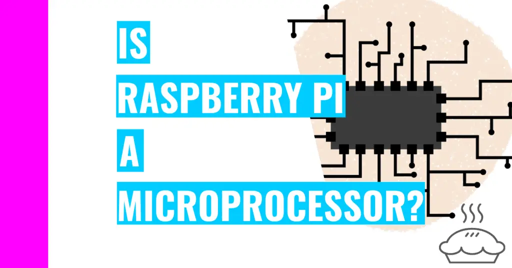 Is Raspberry Pi A Microcontroller Or Microprocessor Charged Warrior